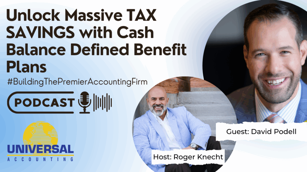 Premier Accounting Firm Podcast | Universal Accounting
